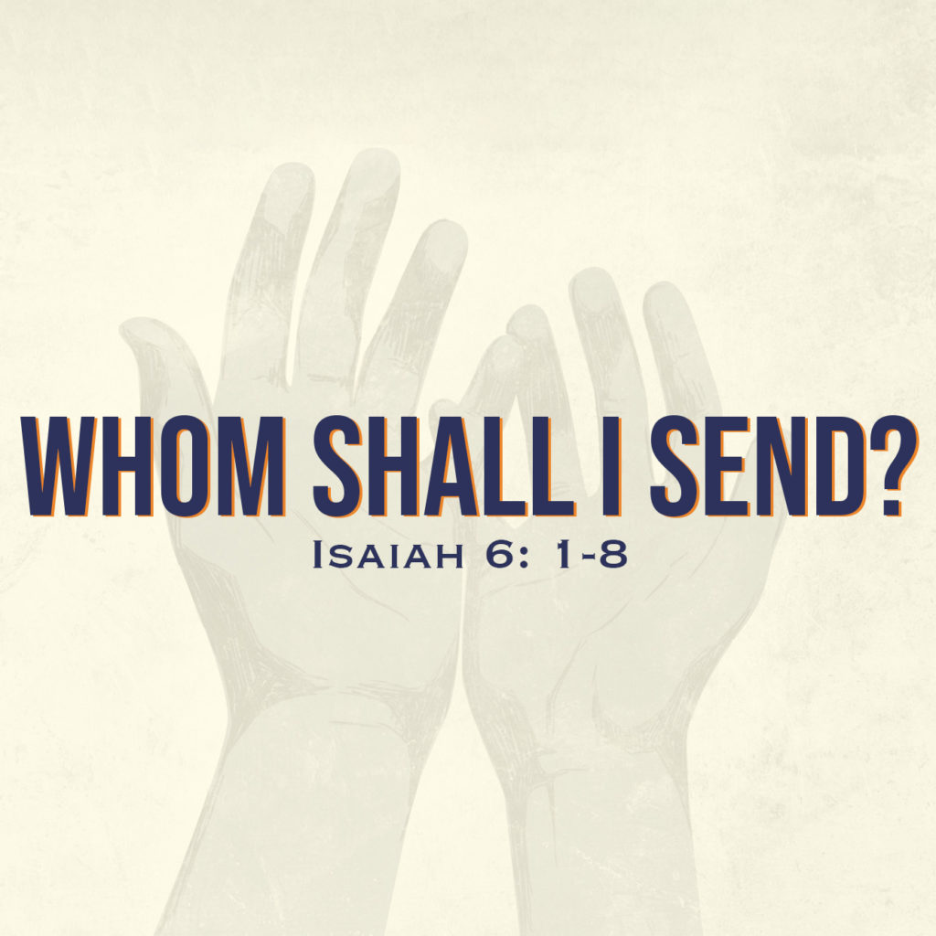 Whom Shall I Send? – Stanwood United Methodist Church